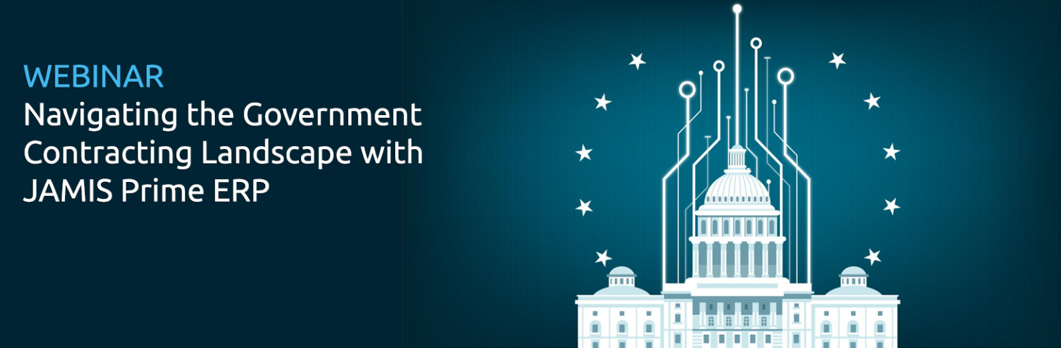 Webinar Series | Government Contract Accounting Software | JAMIS Prime ERP